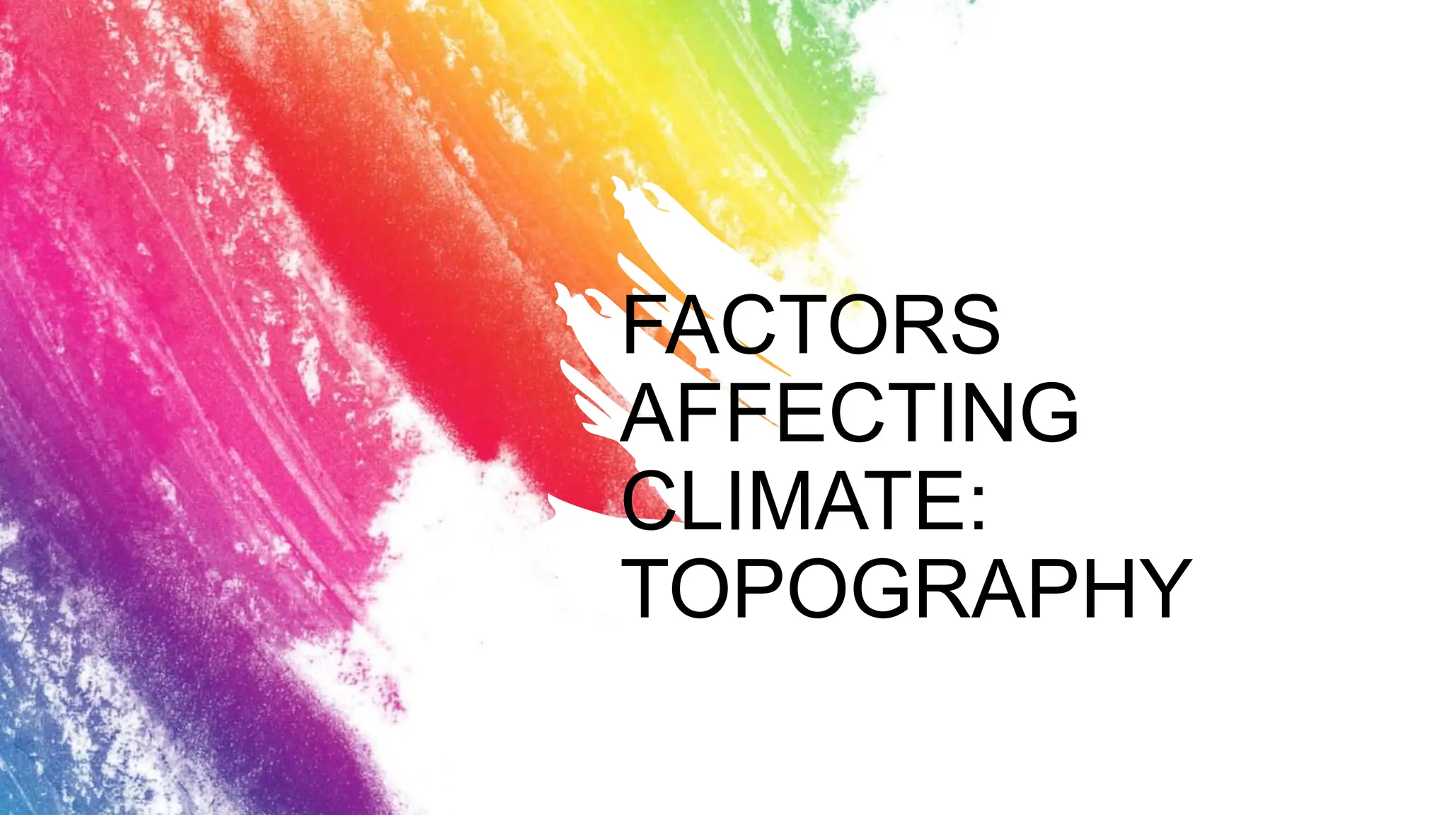 Factors Affecting Climate_Grade 9 Lesson | PPTX