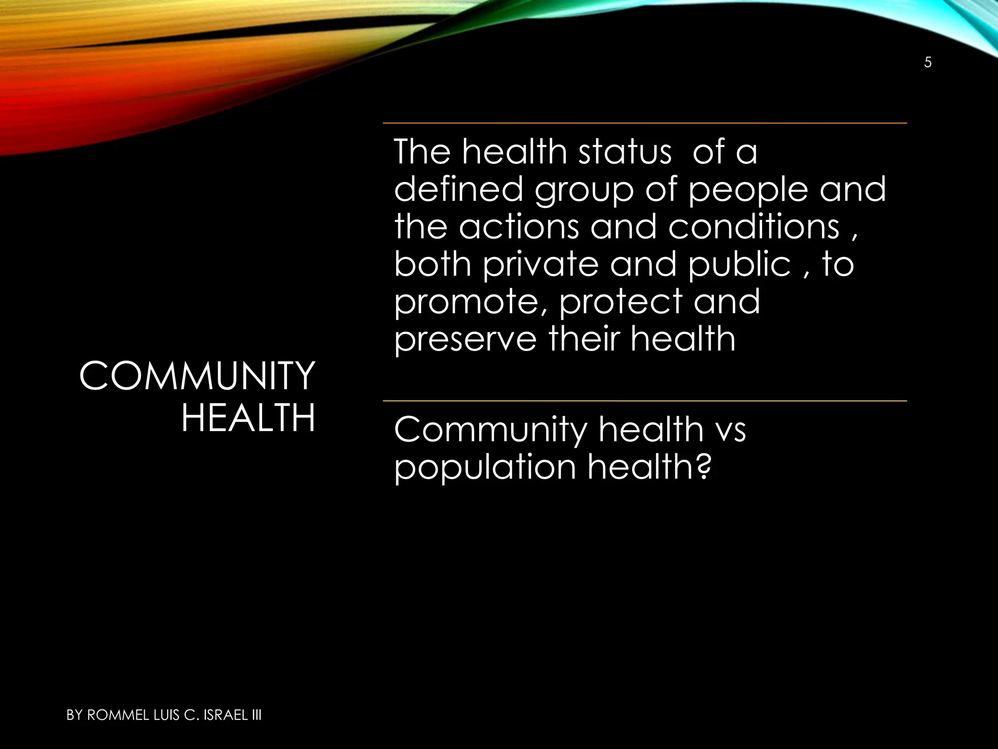 FACTORS AFFECTING COMMUNITY HEALTH (CHN 2).pptx