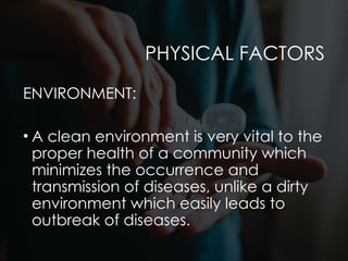 FACTORS AFFECTING COMMUNITY HEALTH (CHN 2).pptx