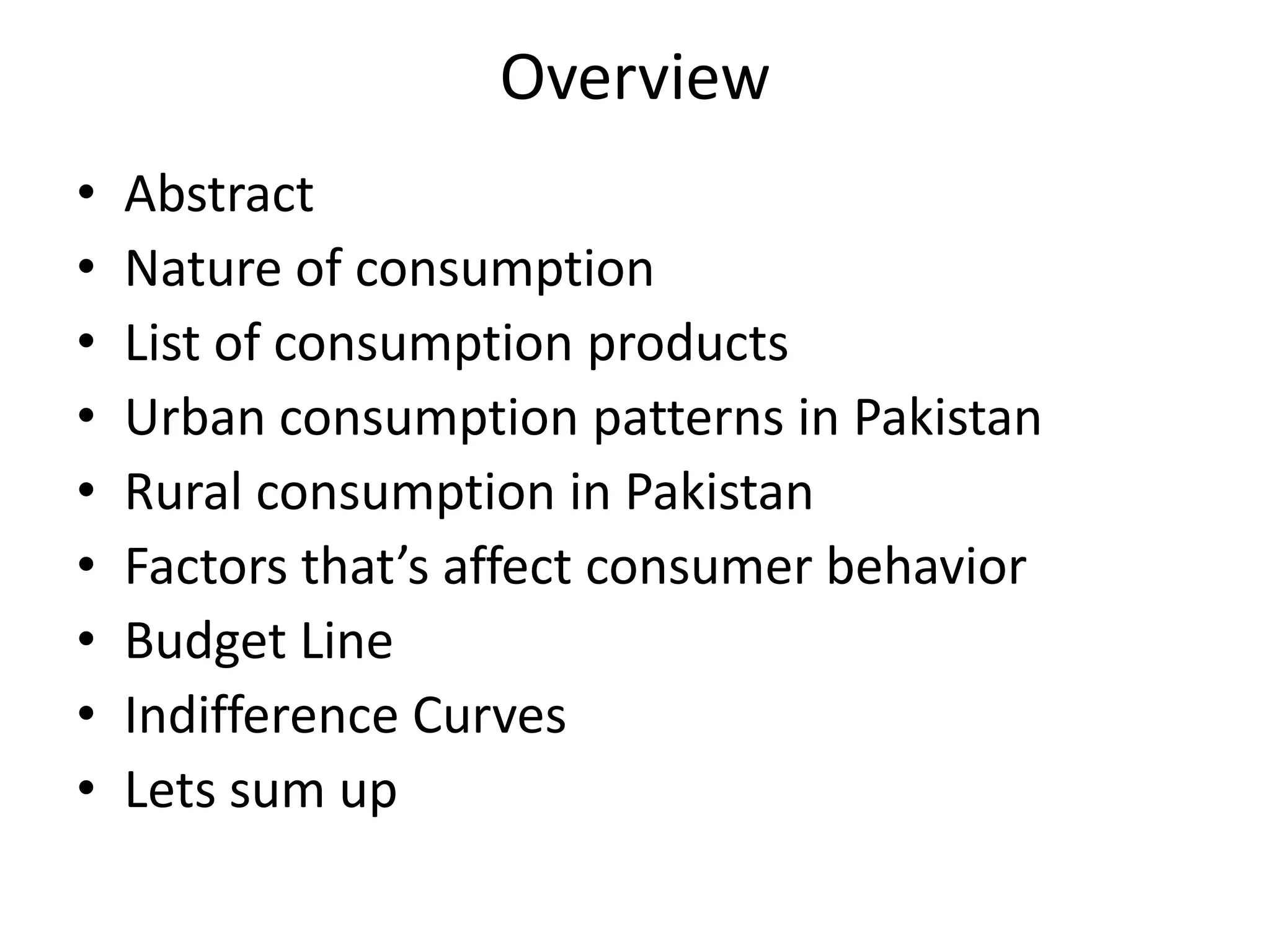 Factors affecting consumption patterns in pakistan | PPT