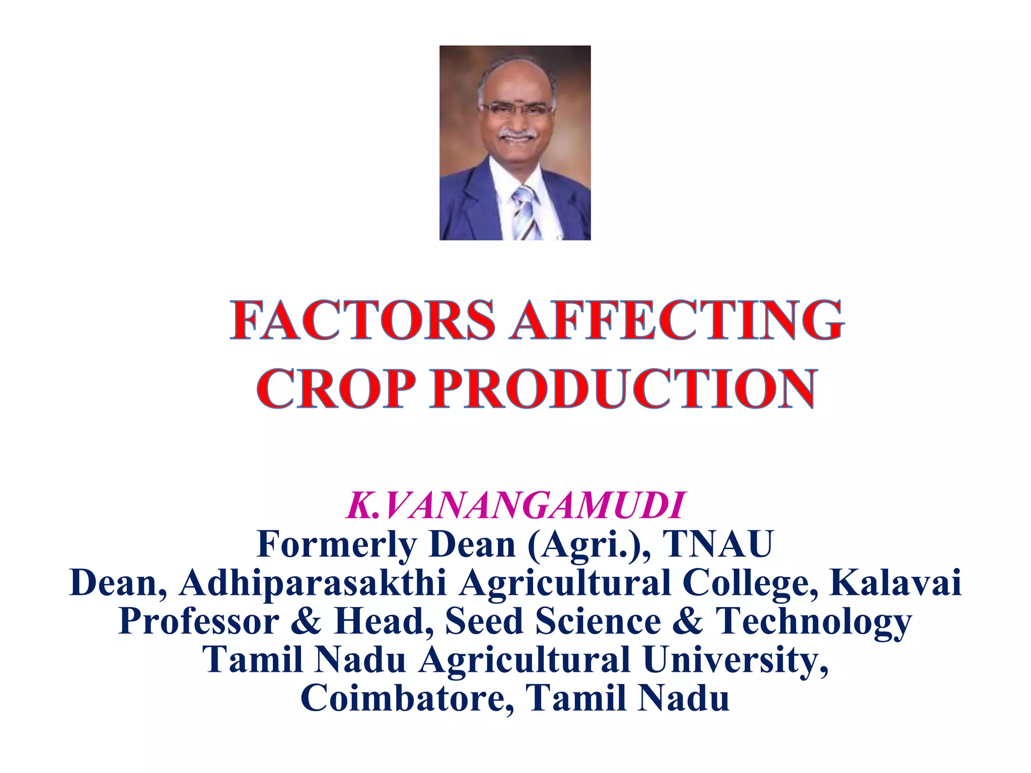 FACTORS AFFECTING CROP PRODUCTION.ppt