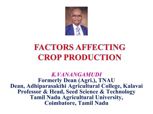 FACTORS AFFECTING CROP PRODUCTION.ppt