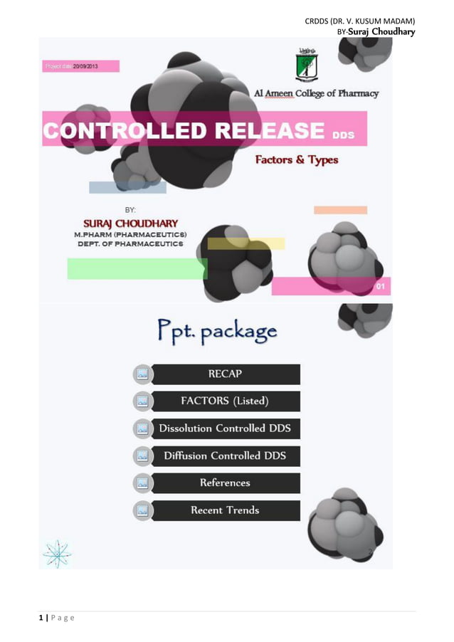 Factors affecting design of Controlled Release Drug Delivery Systems ...