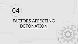 FACTORS AFFECTING DETONATION detonation PPT.pptx