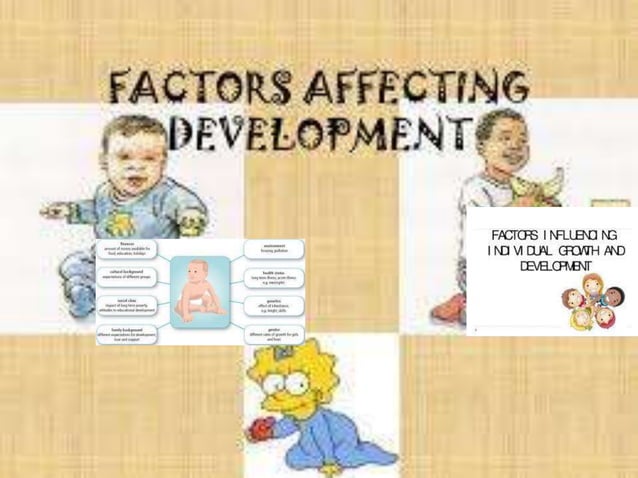 Factors affecting development | PPTX