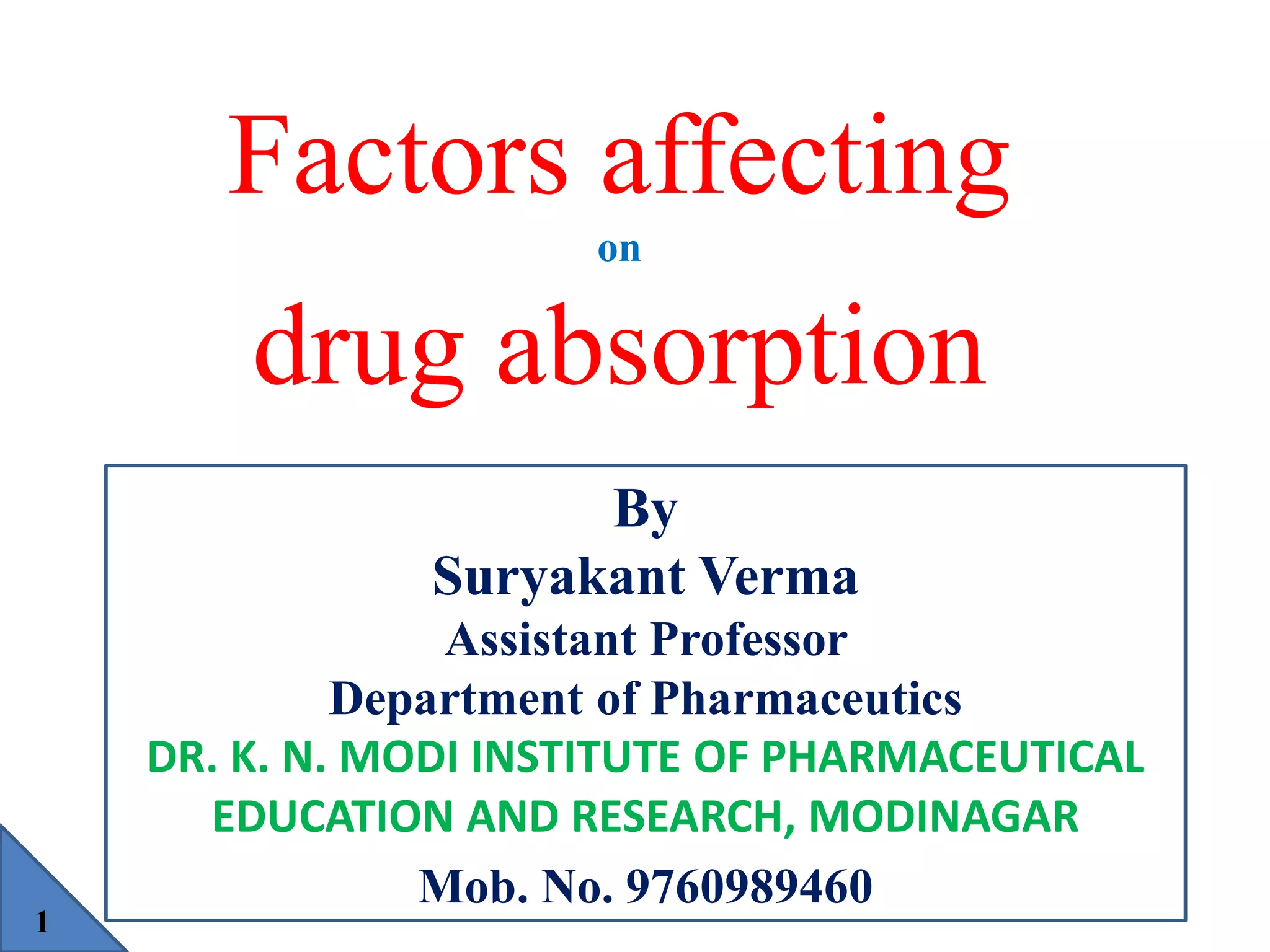 Factors affecting drug absorption | PPTX