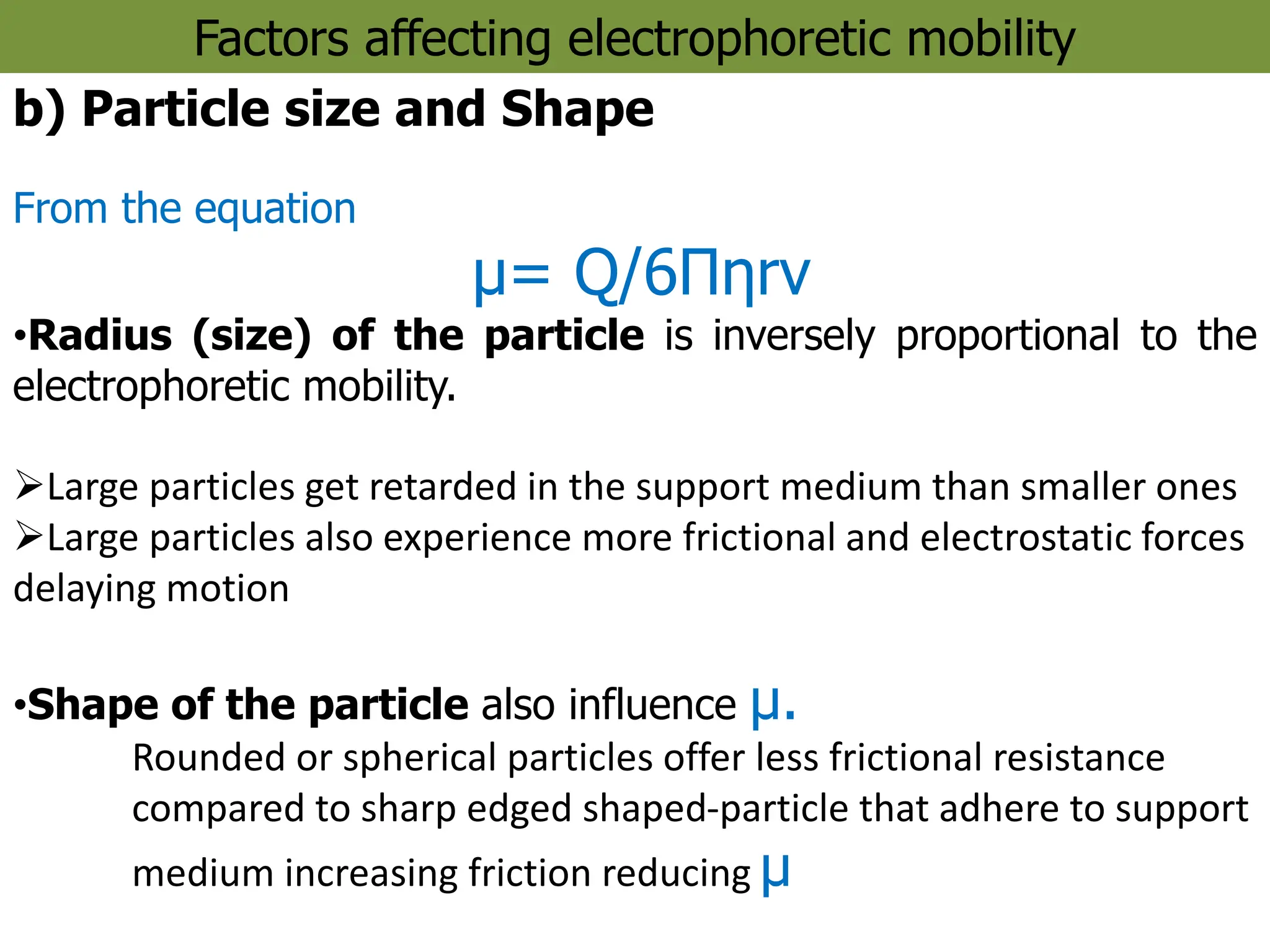 factors affecting electrophoretic mobility.ppt