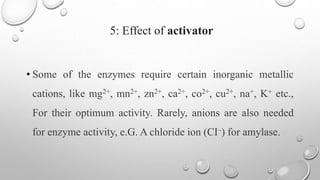 Factors affecting enzyme activity | PPTX