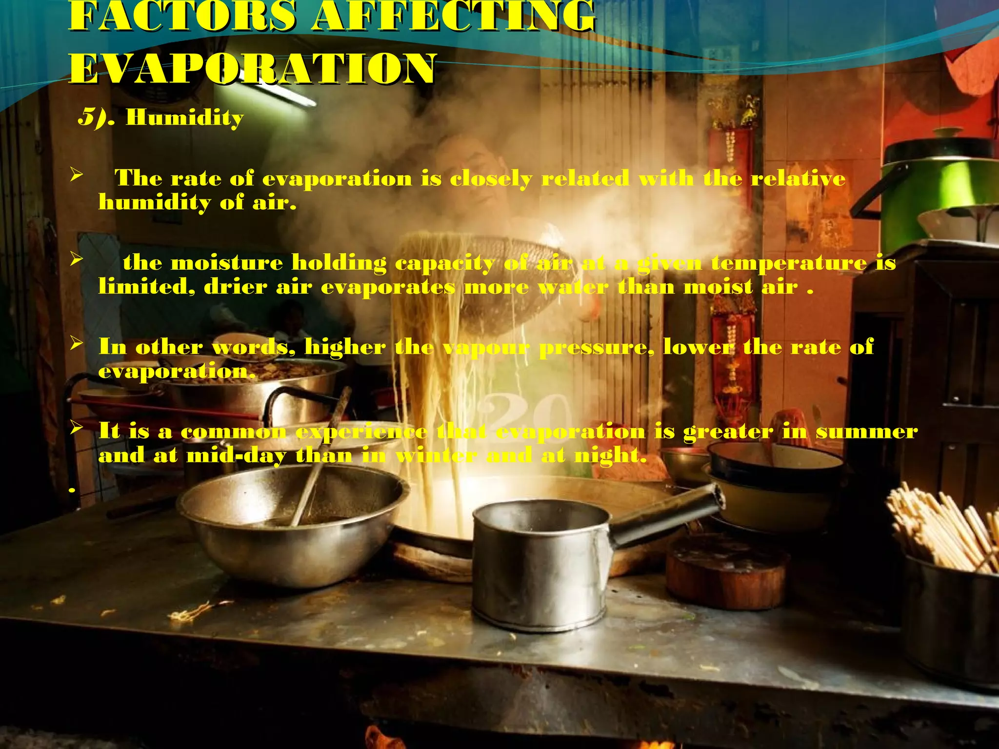 PPt on Factors affecting evaporation by Prateek | PPT