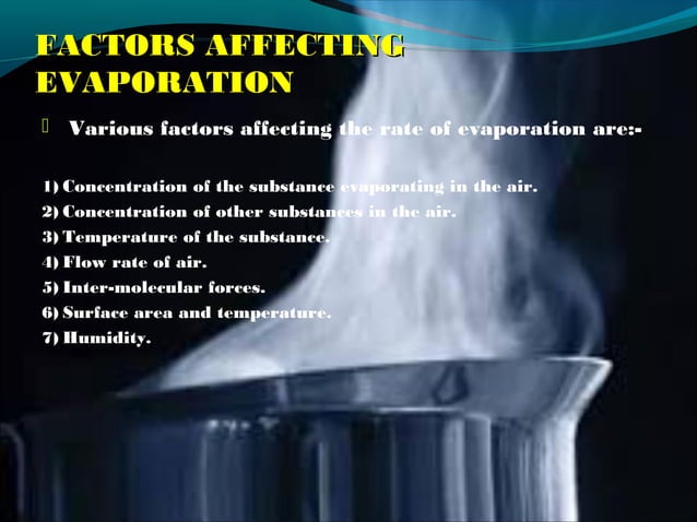 PPt on Factors affecting evaporation by Prateek | PPT