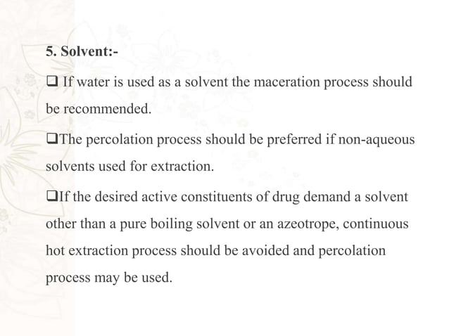 Factors affecting extraction, Pharmacognosy, crude drugs extraction factors Factors affecting extraction, Pharmacognosy, crude drugs extraction factors