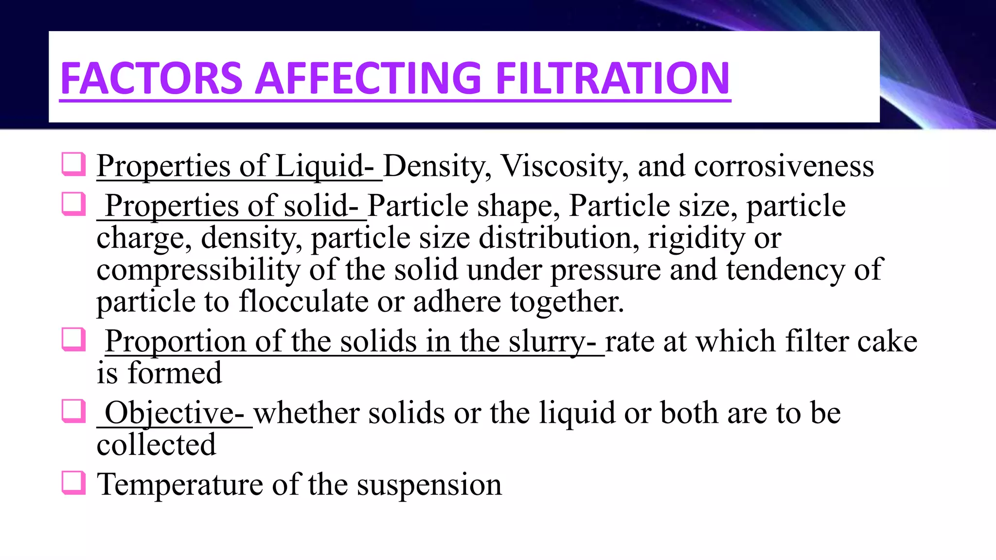 Factors affecting filtration | PPTX