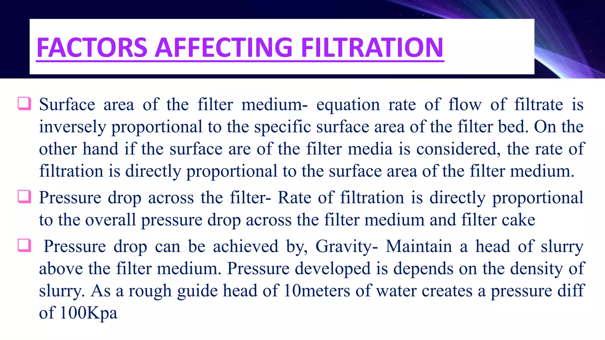 Factors affecting filtration | PPTX