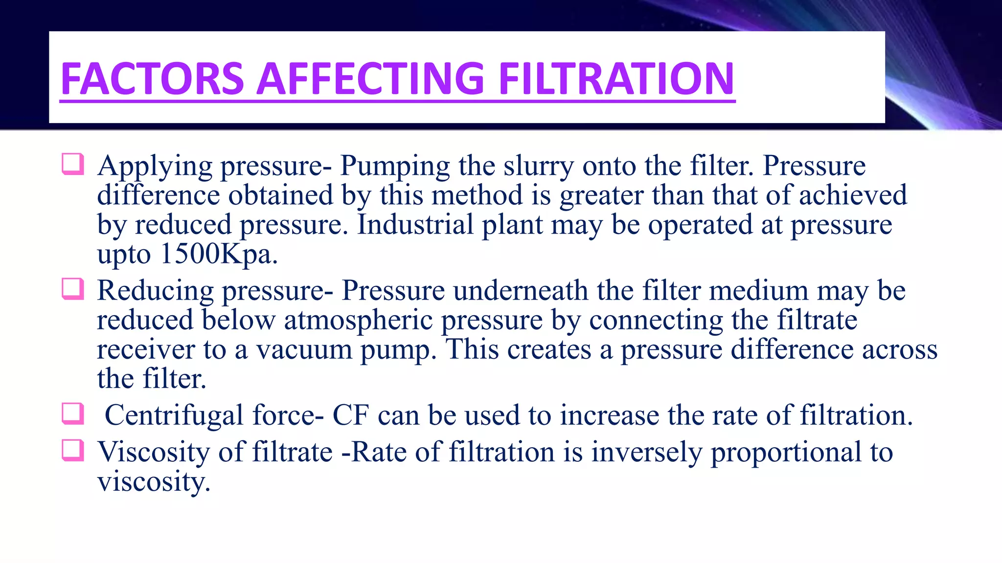 Factors affecting filtration | PPTX