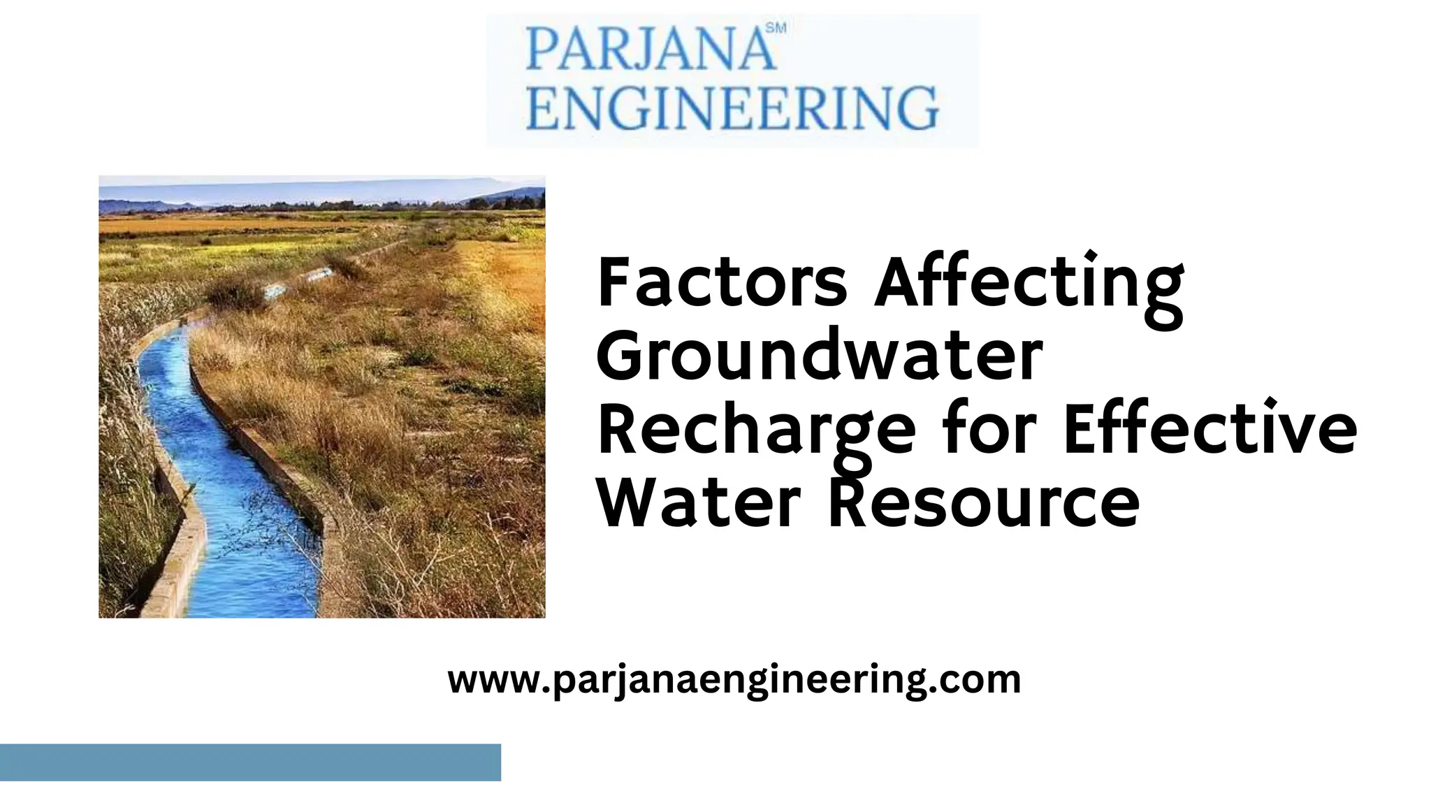 Factors Affecting Groundwater Recharge for Effective Water Resource ...