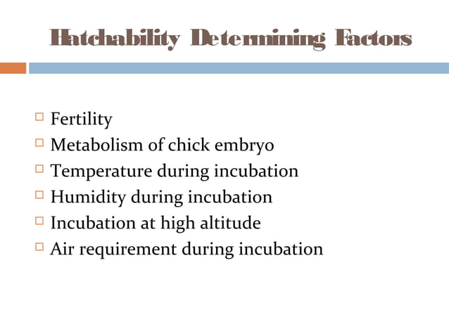 Factors affecting hatchability | PPT