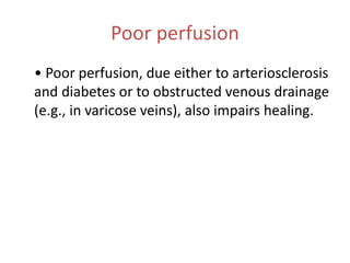 Factors affecting healing | PPT