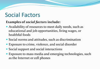 Factors affecting health of the individual and the community | PPTX