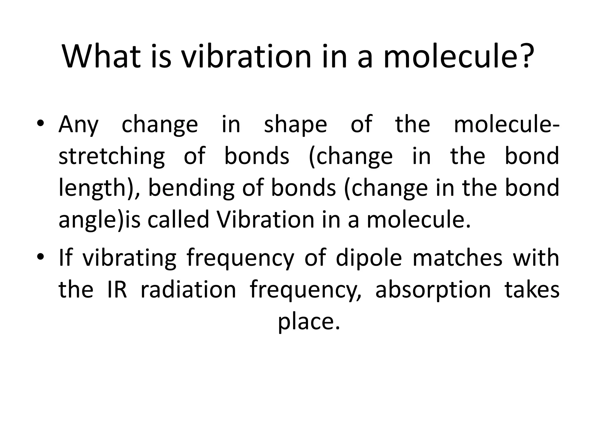 Factors affecting IR absorption frequency | PPTX