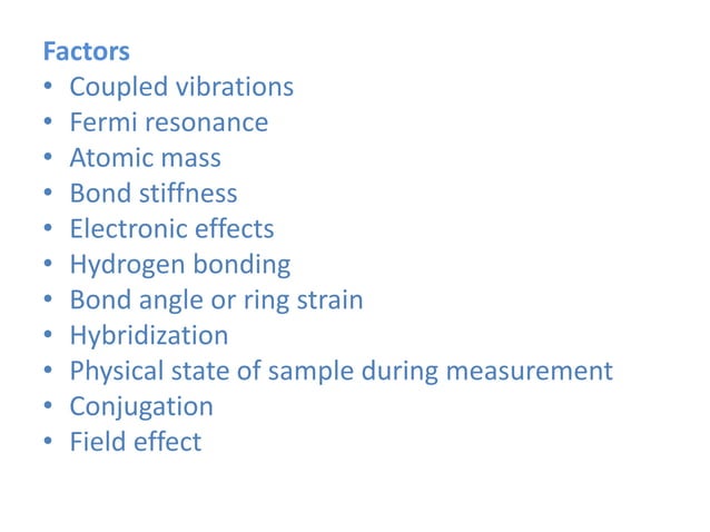 Factors affecting IR absorption frequency | PPTX | Chemistry | Science