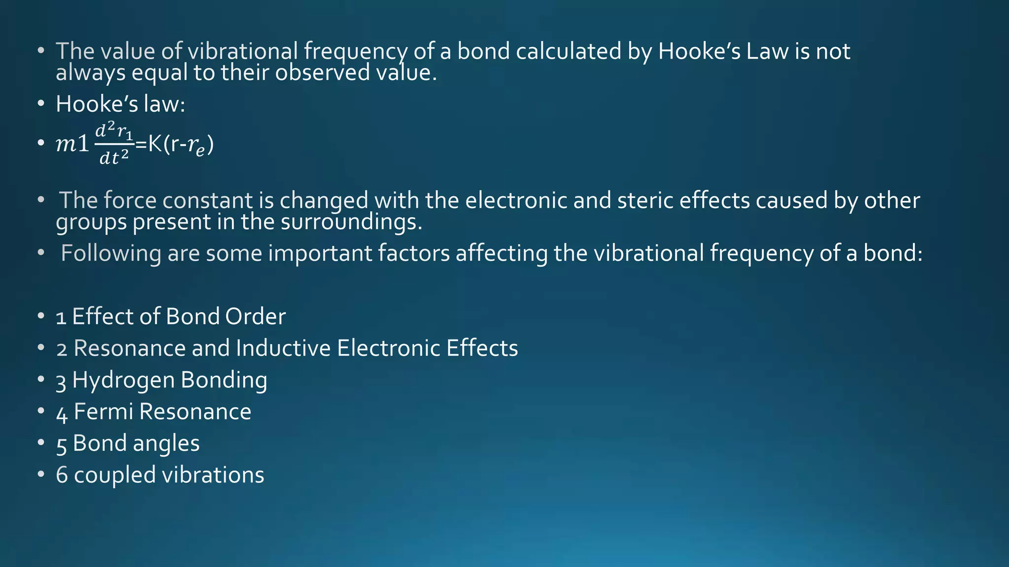 Factors affecting IR vibration frequency.seminar.pptx