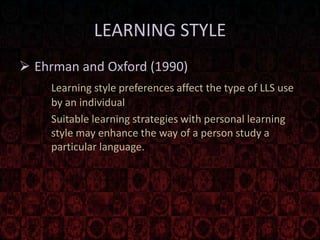 Factors affecting language learning strategies | PPTX