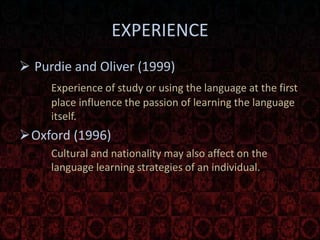 Factors affecting language learning strategies | PPTX