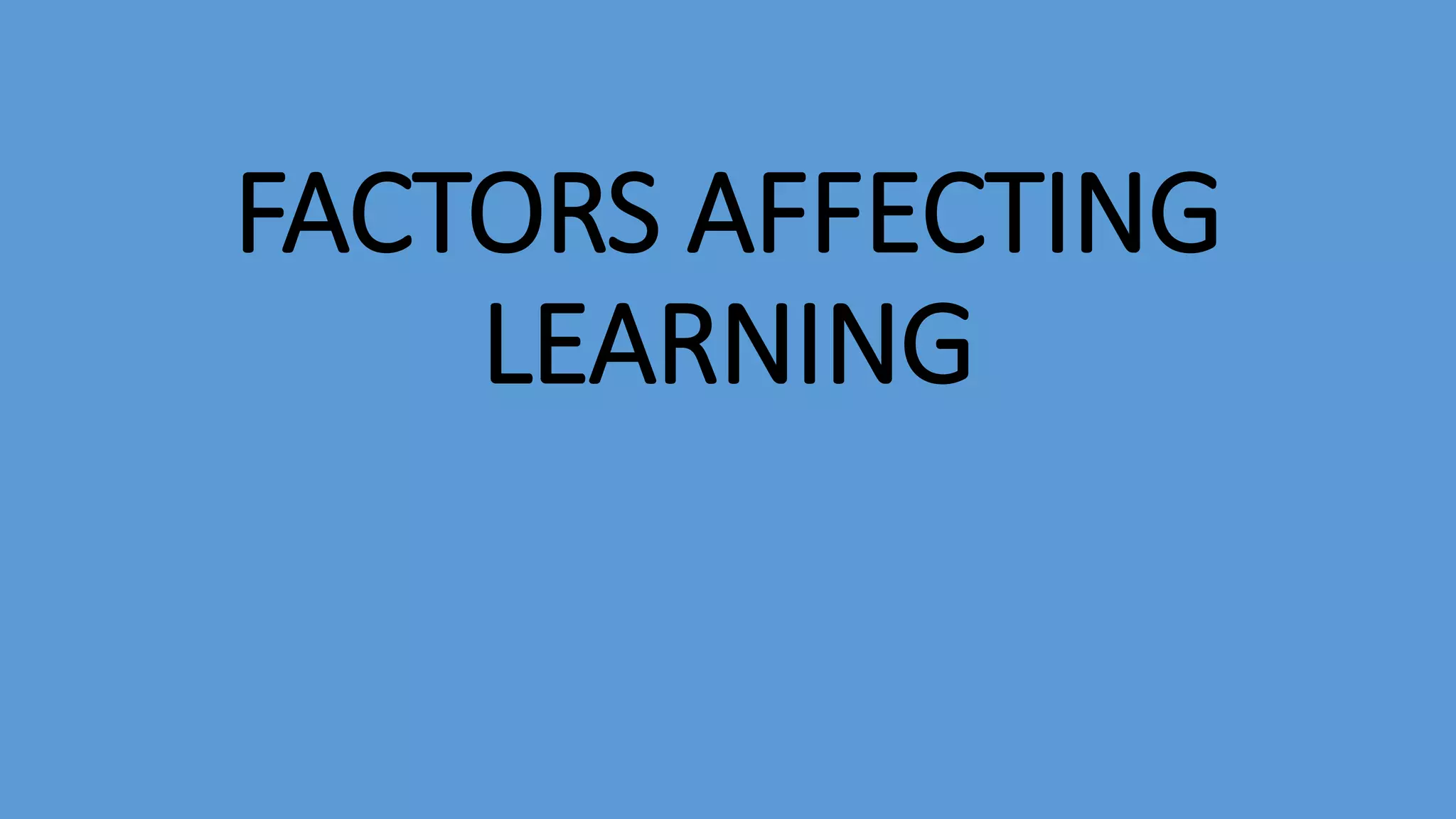 Factors affecting learning | PDF