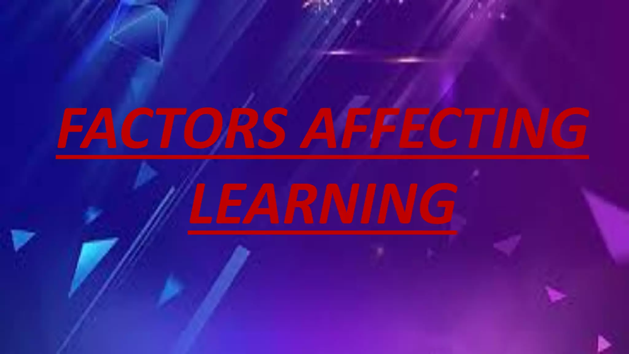 Factors affecting learning | PDF