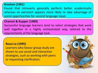 Factors Affecting Language Learning Strategies | PPT