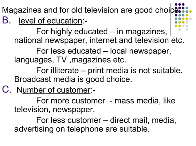 Factors affecting media selection | PPT | Media Industry | Industries