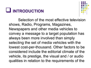 Factors affecting media selection | PPT