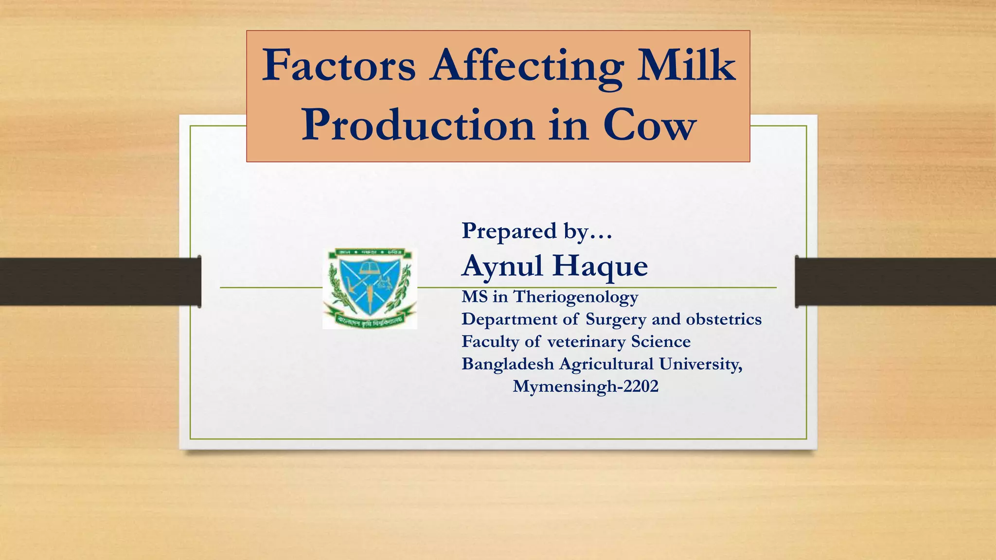 Factors affecting milk production | PPTX