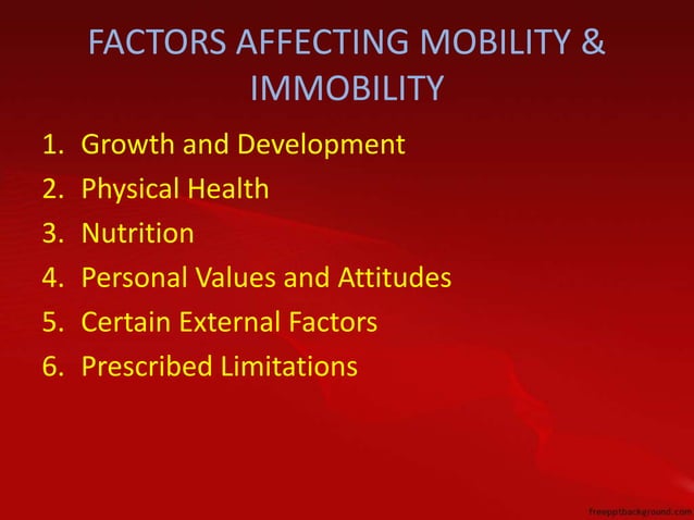 Factors affecting mobility and immobility | PPTX