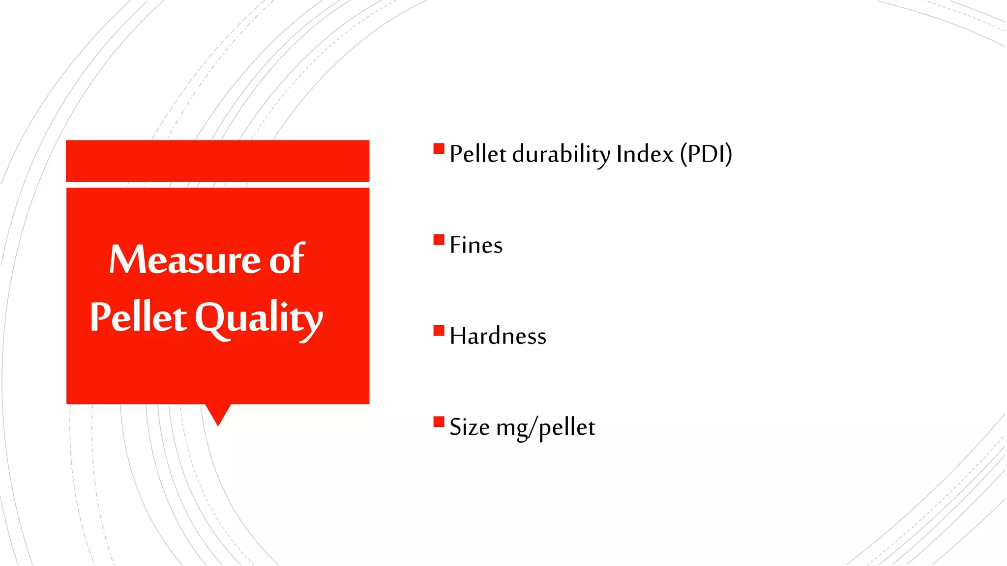 Factors affecting pellet quality | PPSX