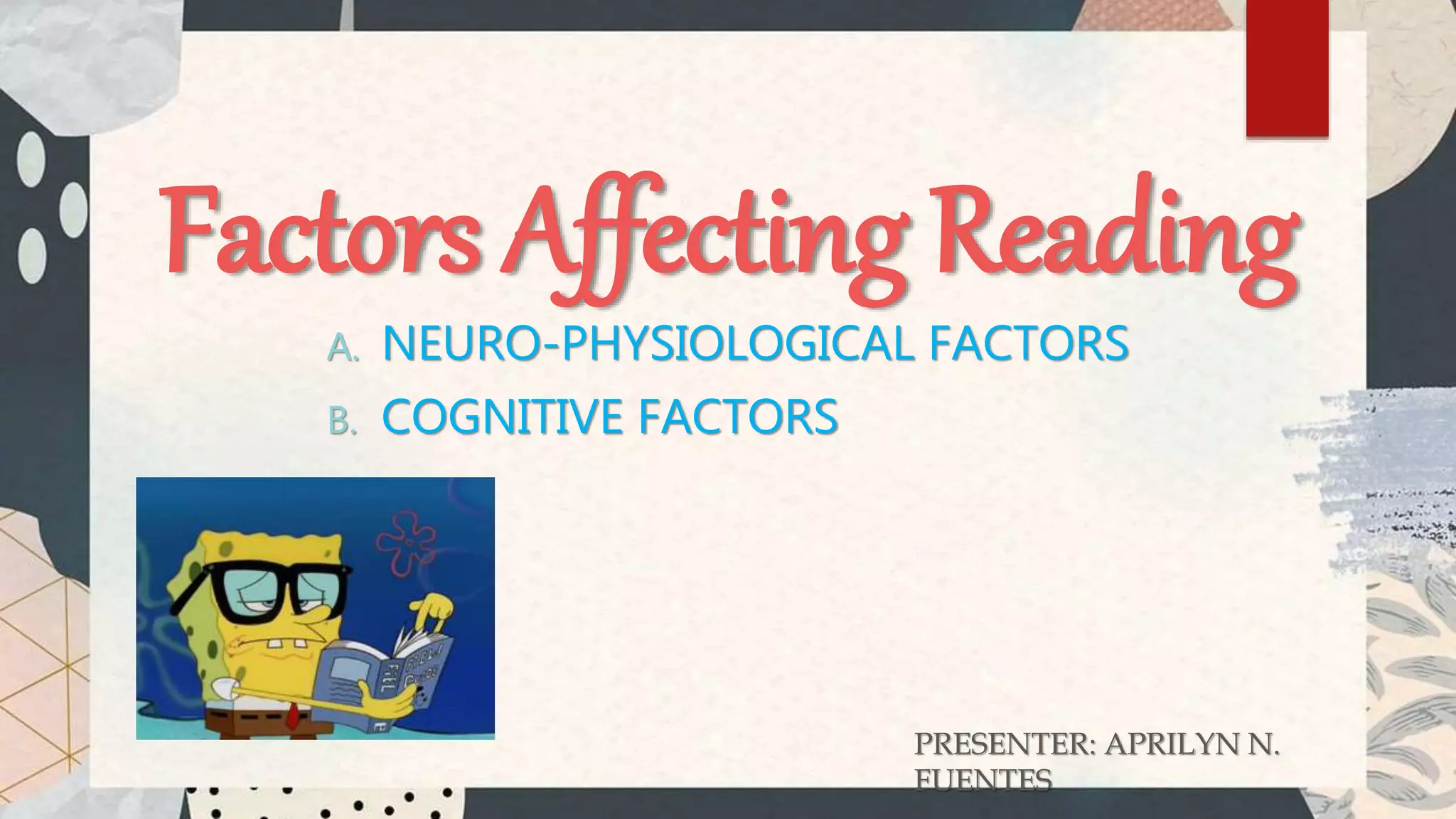 Factors affecting reading | PPTX