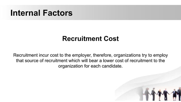Factors Affecting Recruitment | PPTX | Human Resources | Business