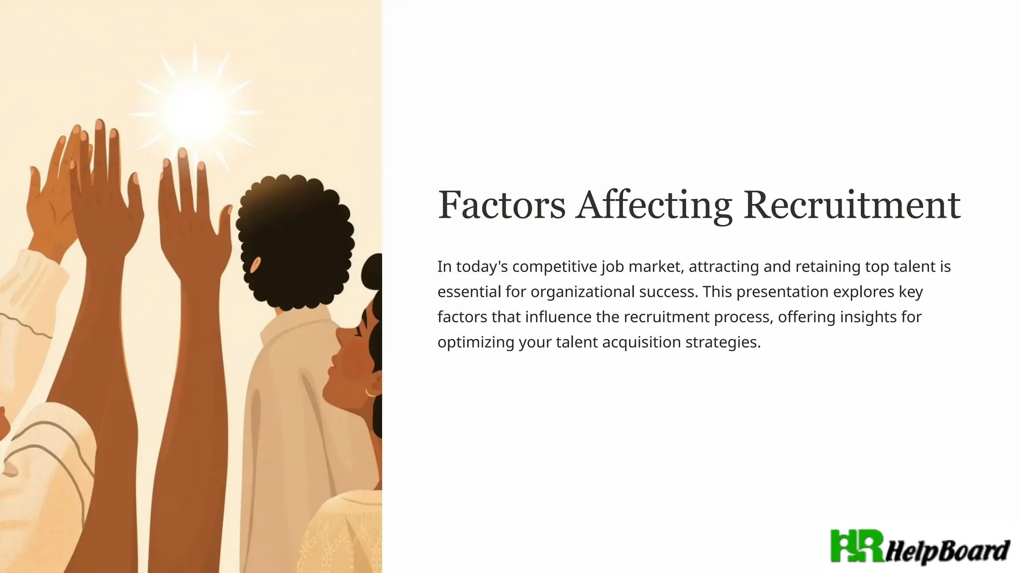 Factors Affecting Recruitment, External Factors Affecting Recruitment ...