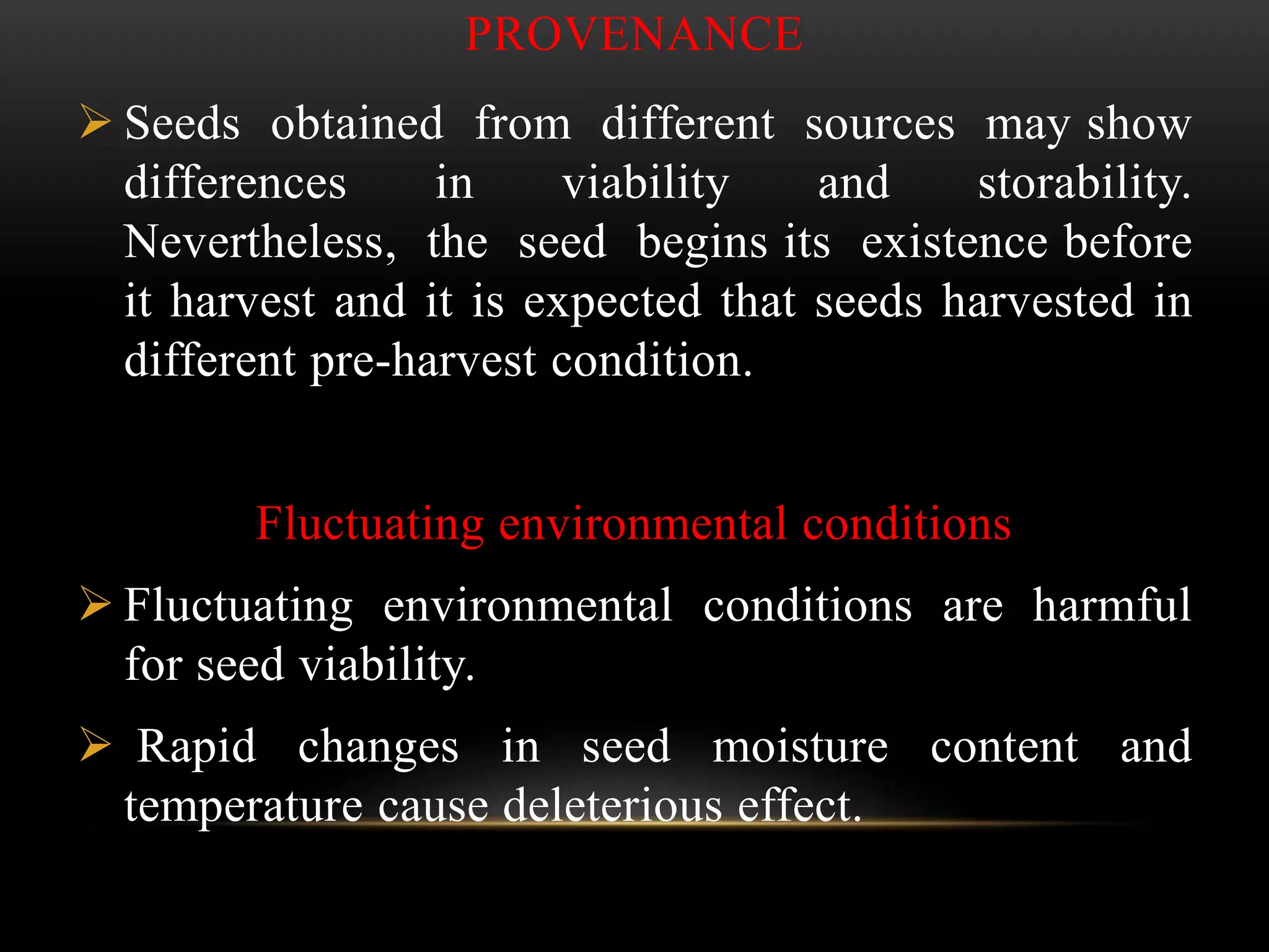 Factors affecting seed vigour | PPTX