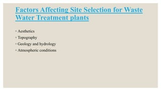 Factors Affecting Site Selection for Waste Water Treatment.pptx
