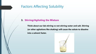 Factors affecting solubility | PPTX