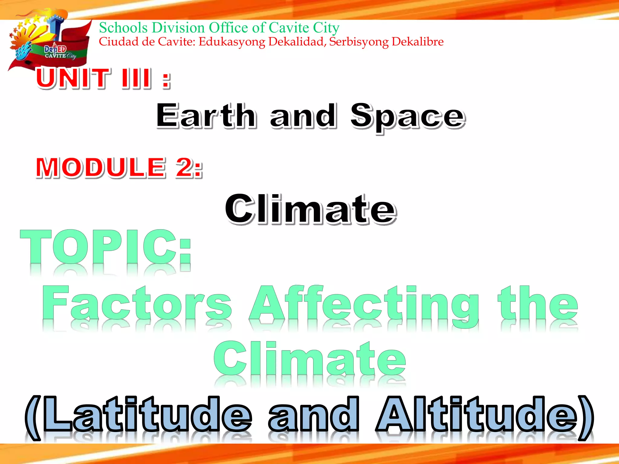 Factors Affecting the Climate (Latitude and Altitude) | PPTX