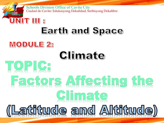 Factors Affecting the Climate (Latitude and Altitude) | PPTX | Weather ...