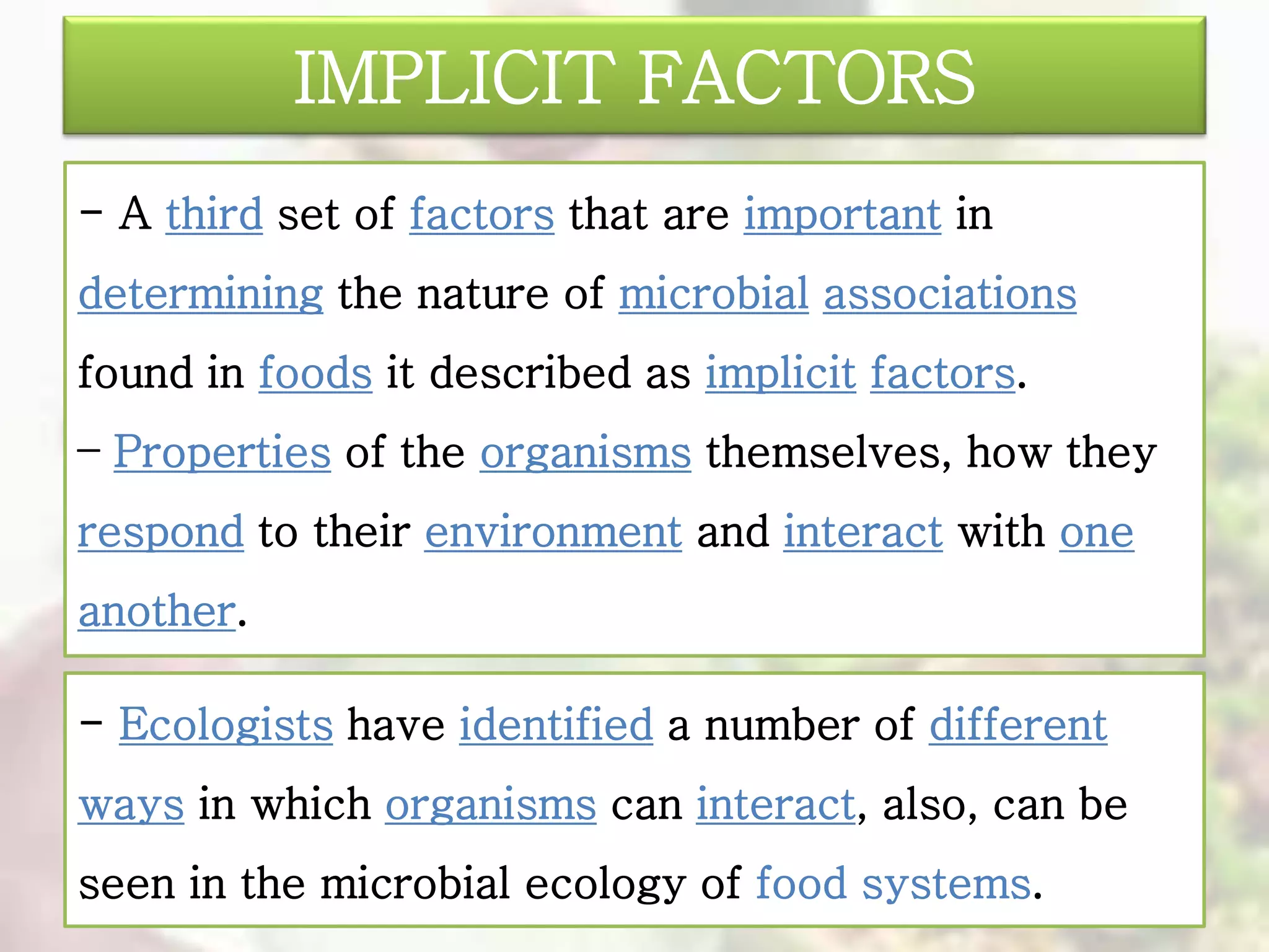 Factors affecting the growth and survival of micro organisms in foods ...