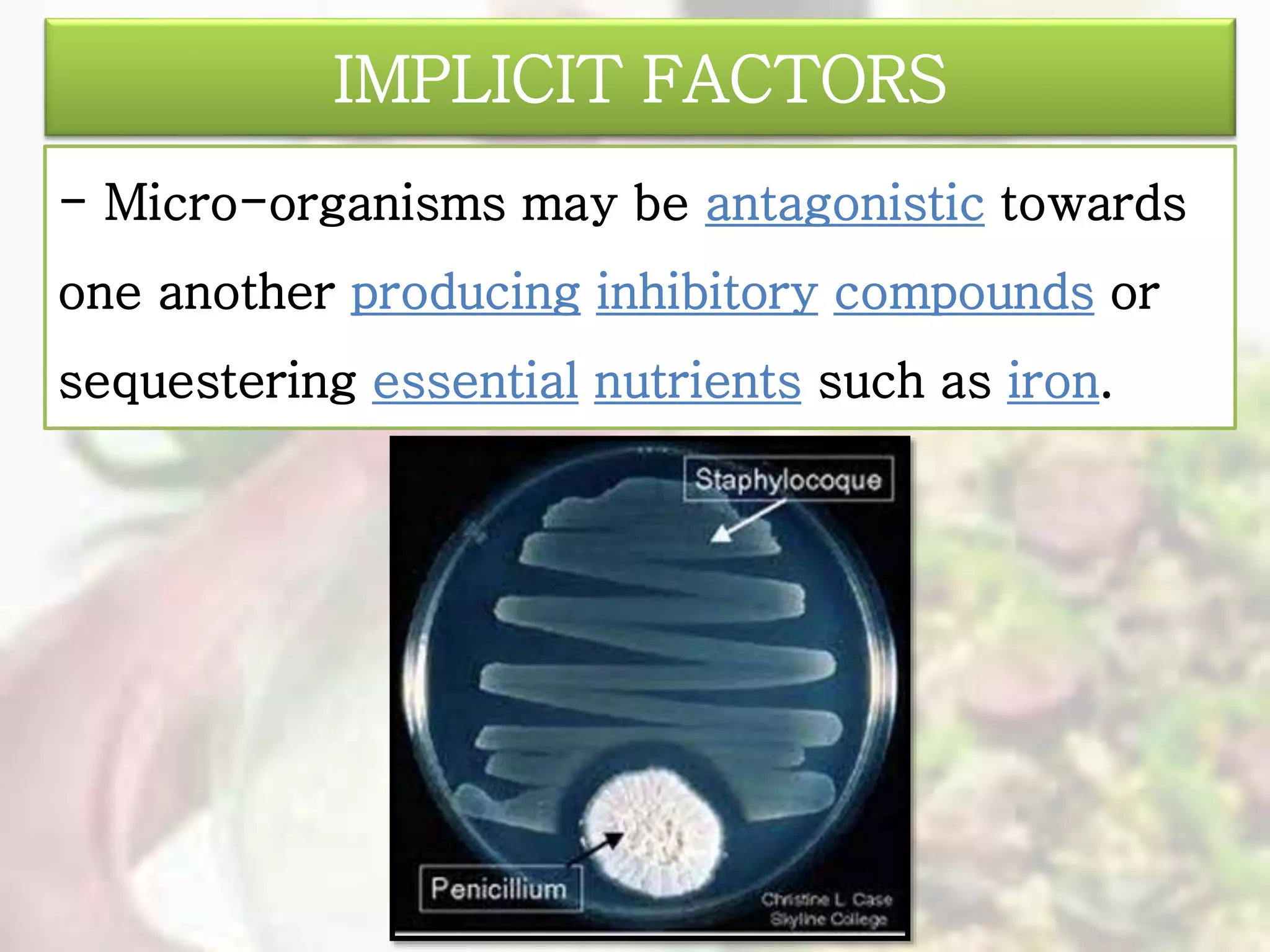 Factors affecting the growth and survival of micro organisms in foods ...