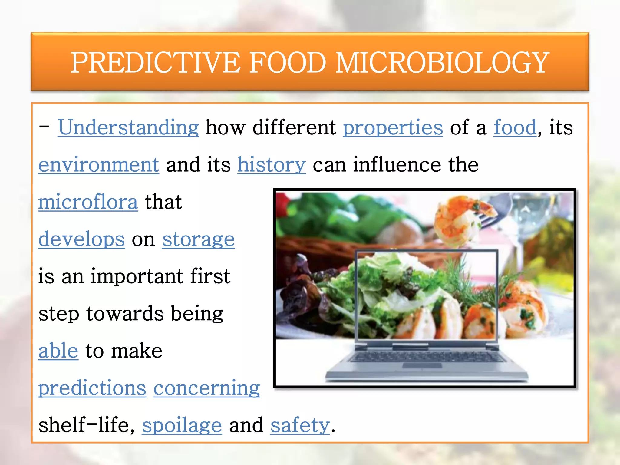 Factors affecting the growth and survival of micro organisms in foods ...