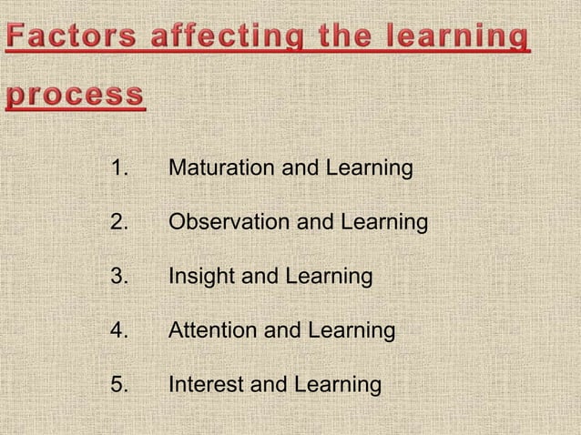 Factors affecting the learning process.ppt