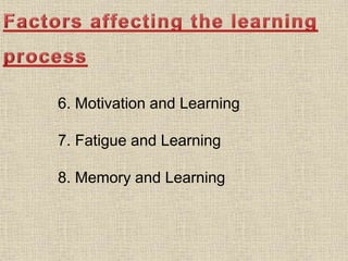 Factors affecting the learning process.ppt