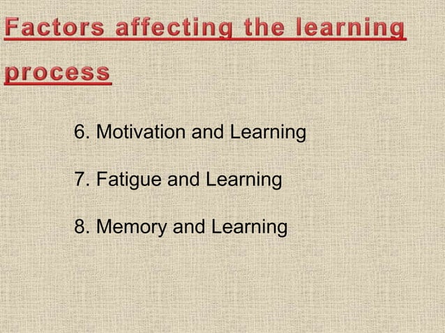 Factors affecting the learning process.ppt