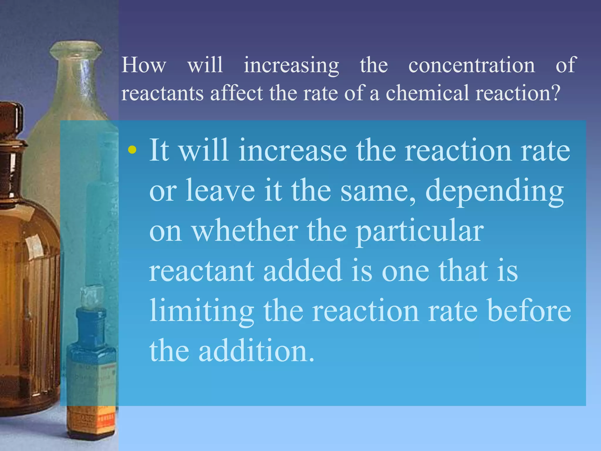 Factors affecting the rate of chemical reaction | PPTX